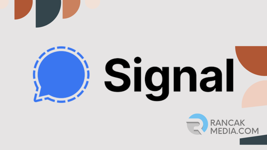 Tips Menggunakan Aplikasi Signal Yang Jarang Orang Tahu