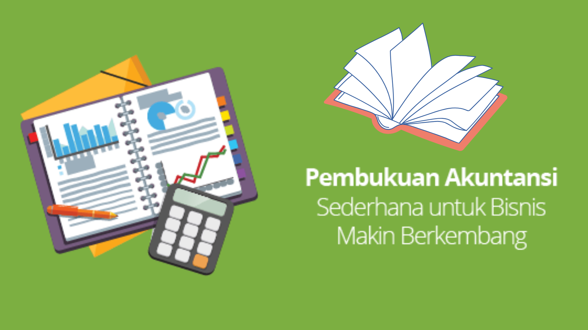 Cara Membuat Pembukuan Sederhana Untuk Usaha Kecil