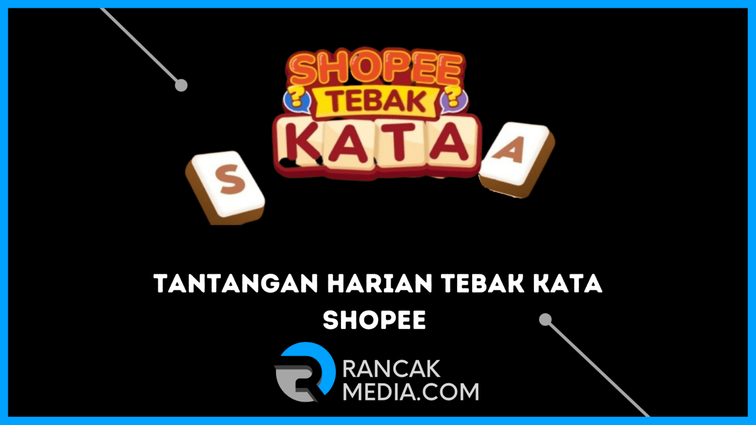 tantangan-harian-shopee-tebak-kata-terbaru