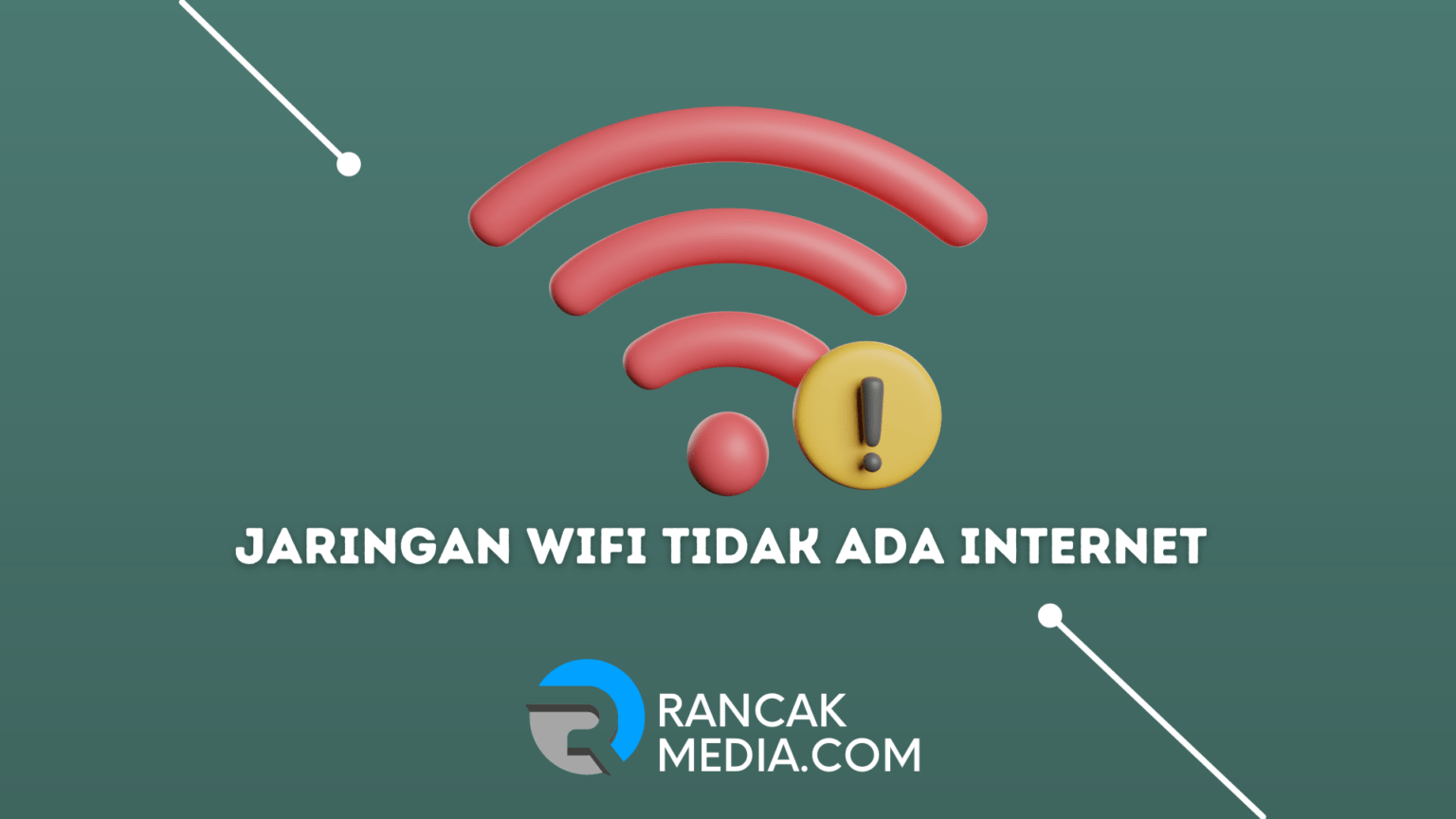 Cara Mengatasi Jaringan WiFi Tidak Ada Internet Dengan Cepat